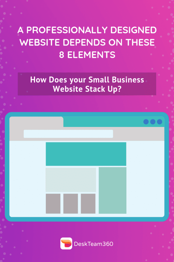 A Professionally Designed Website Depends on These 8 Elements - DeskTeam360